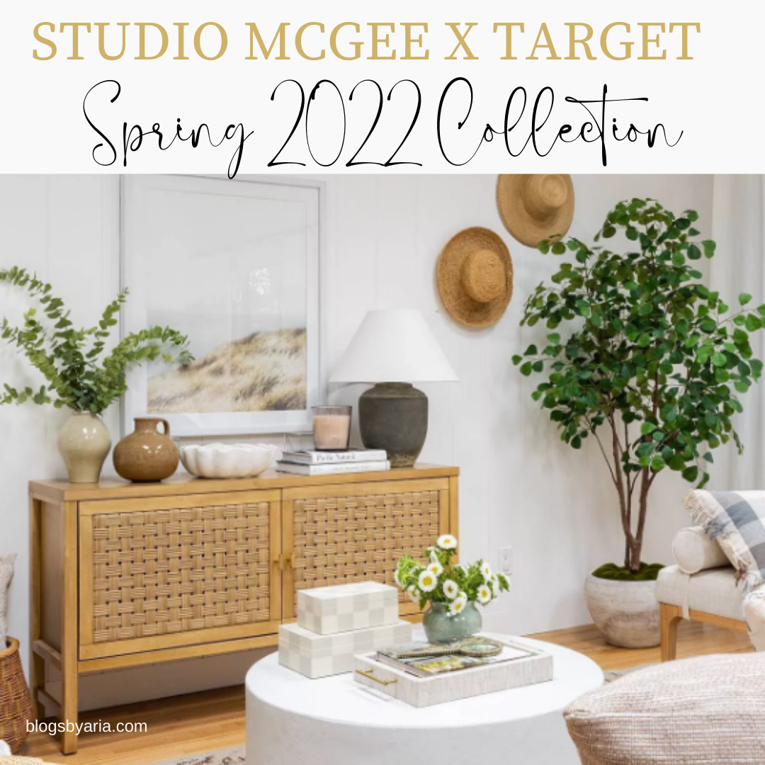 Studio McGee Spring 2022 Collection - Blogs by Aria