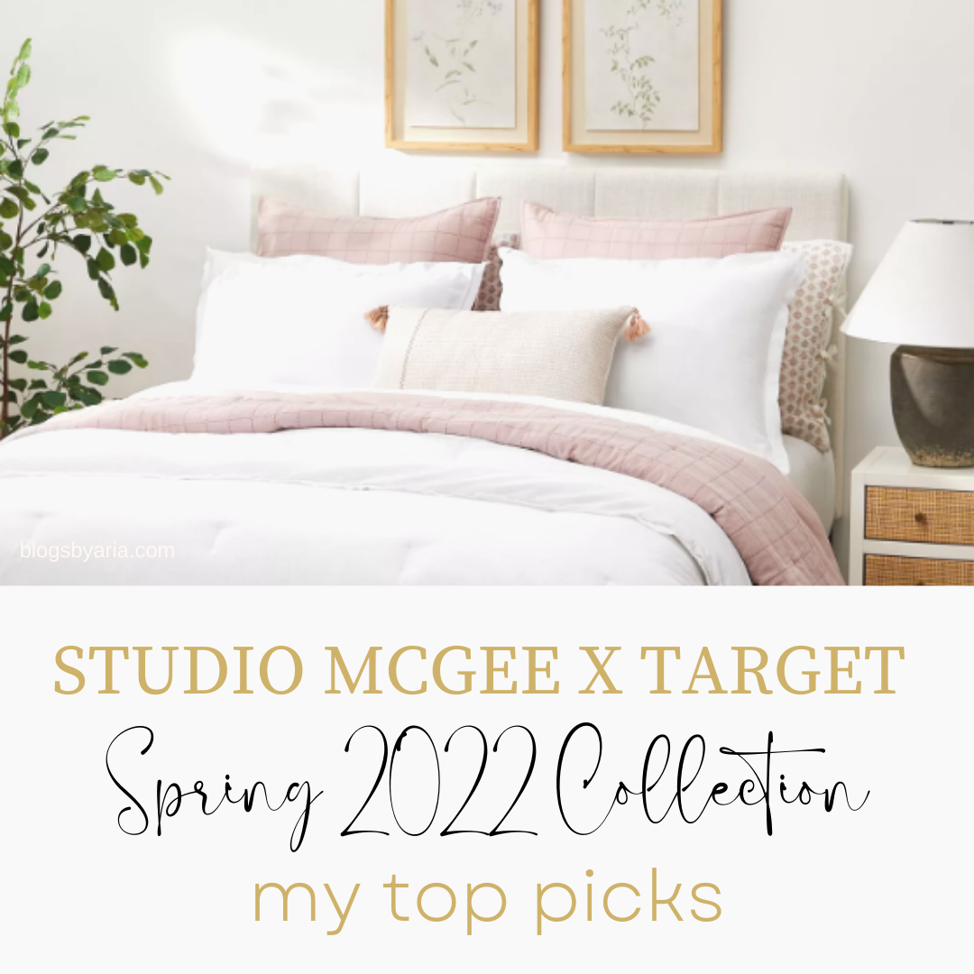 Studio McGee Spring Collection 2022 Top Picks - Blogs by Aria