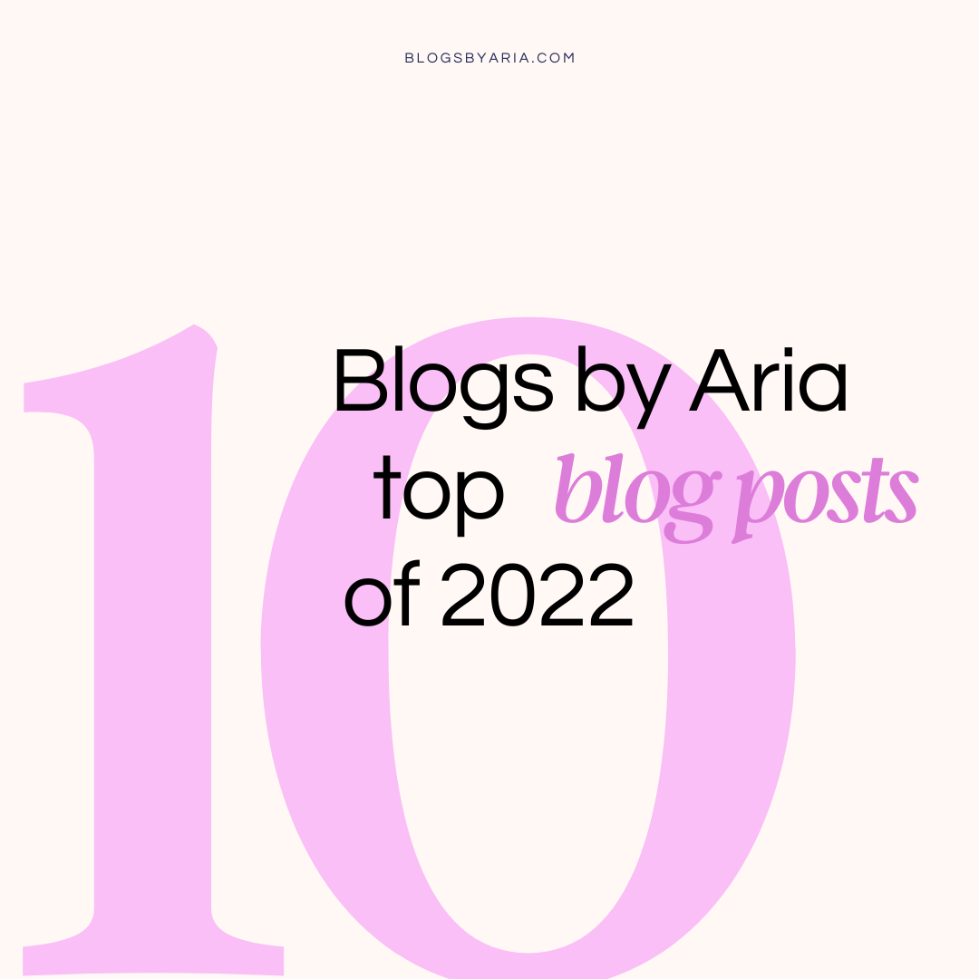 Blogs by Aria Top 10 Blog Posts of 2022 - Blogs by Aria